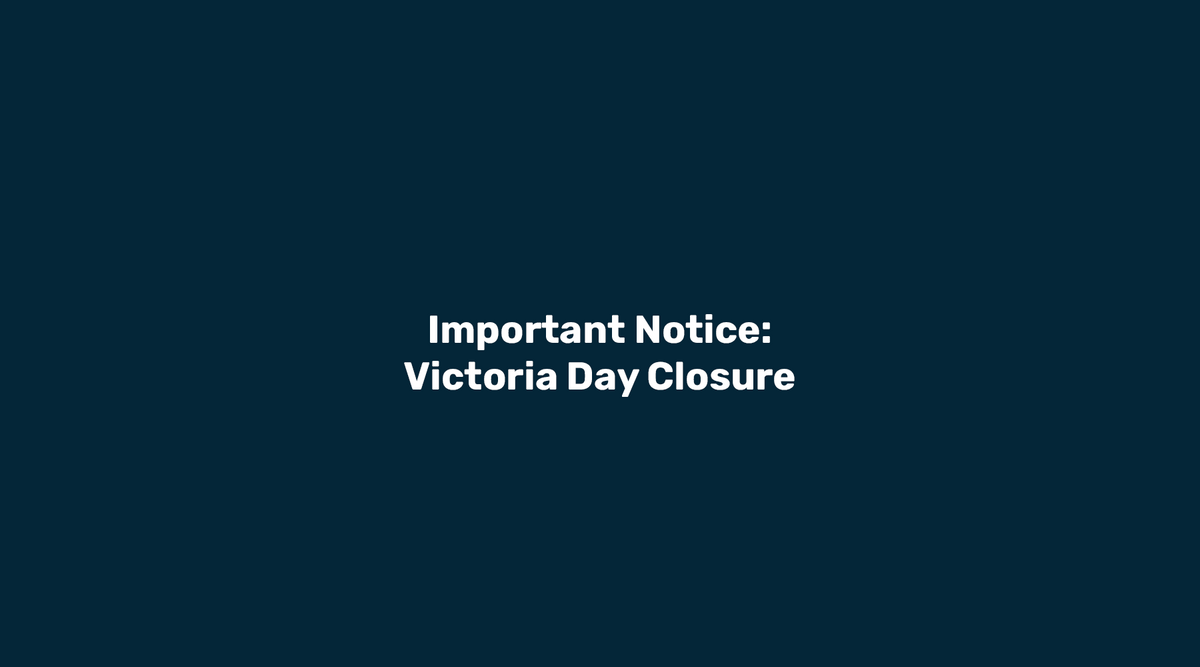 Important Notice: Victoria Day Closure — Bong Outlet Canada